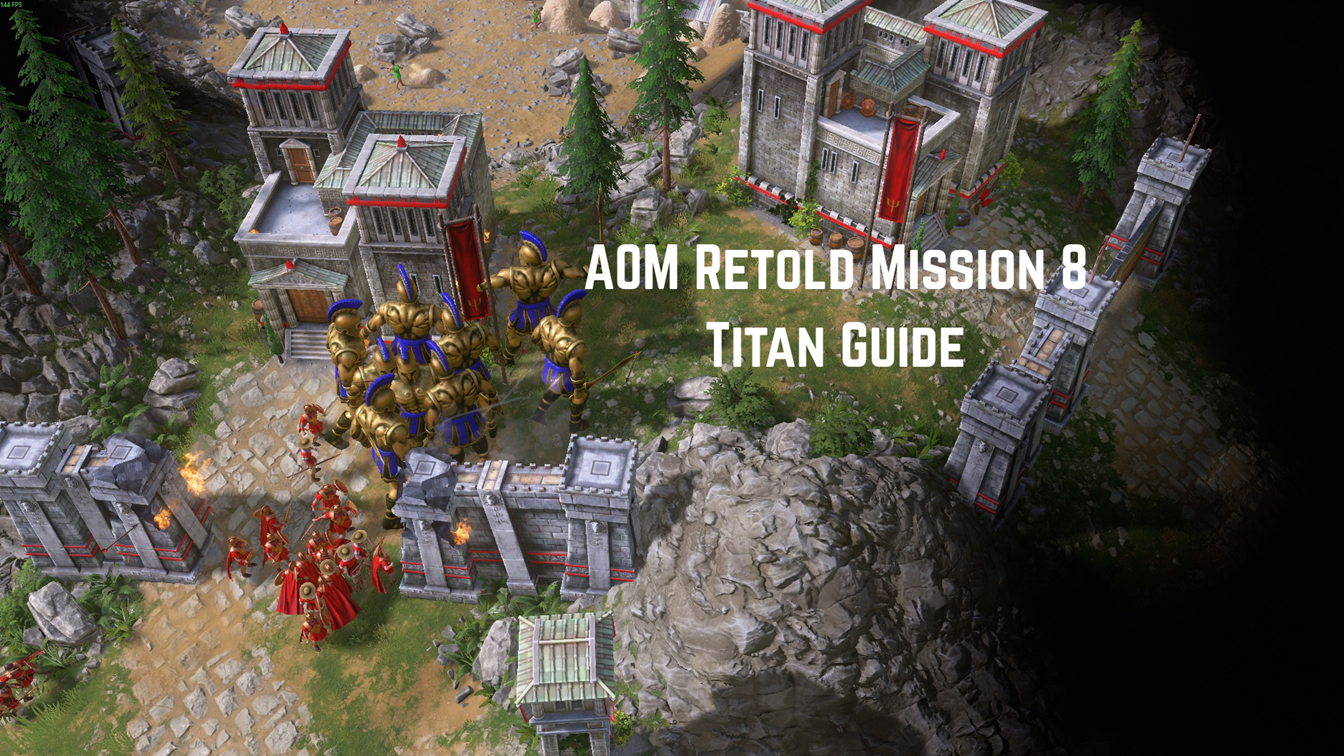 Age Of Mythology: Retold Mission 8 Titan Guide - Spitbea
